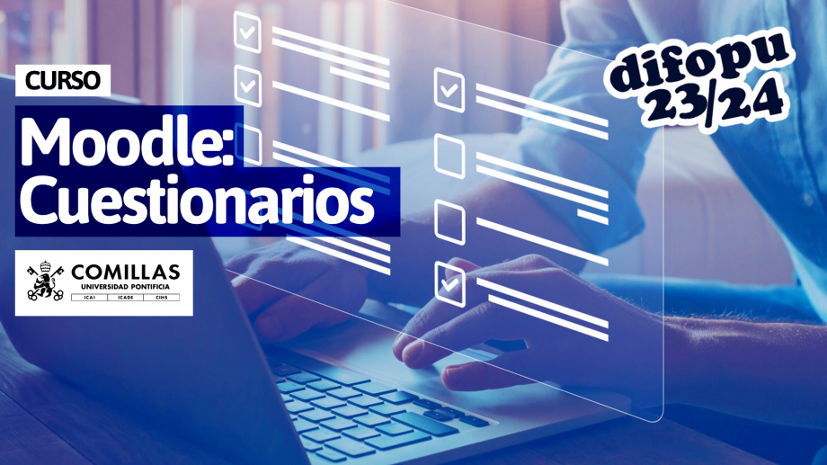 Pruebas objetivas: Creación de cuestionarios y exámenes en Moodle - Inicio